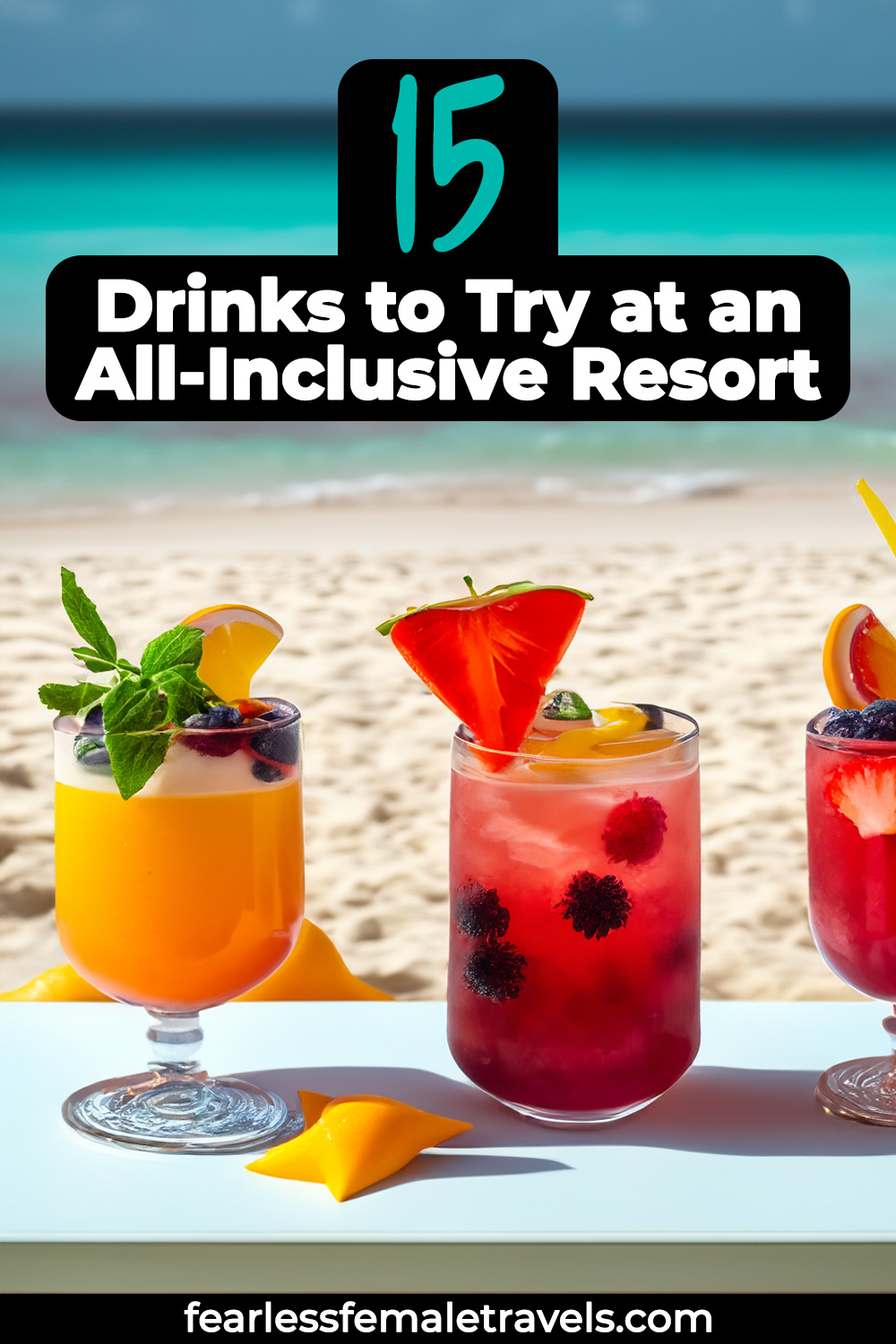 The 15 Best Drinks at An All-Inclusive Resort